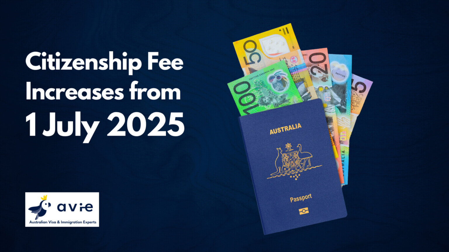 Citizenship Fee Increases from 1 July 2025 | AVIE