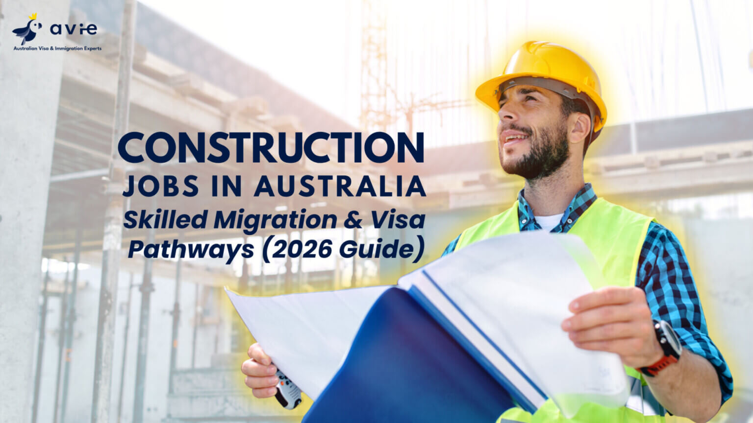 Construction Jobs in Australia: Skilled Migration & Visa Pathways (2026 ...